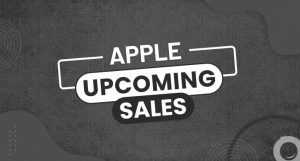 Apple Upcoming Sales in the USA 2026: Dates, Offers, and Deals