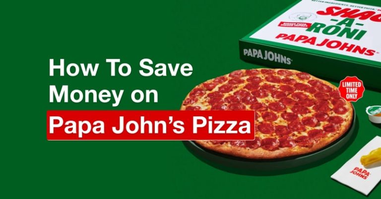 How To Save Money on Papa John’s Pizza (2025 Guide)
