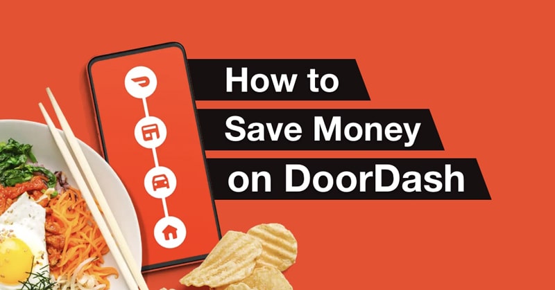 How To Save Money on DoorDash (2025 Guide)