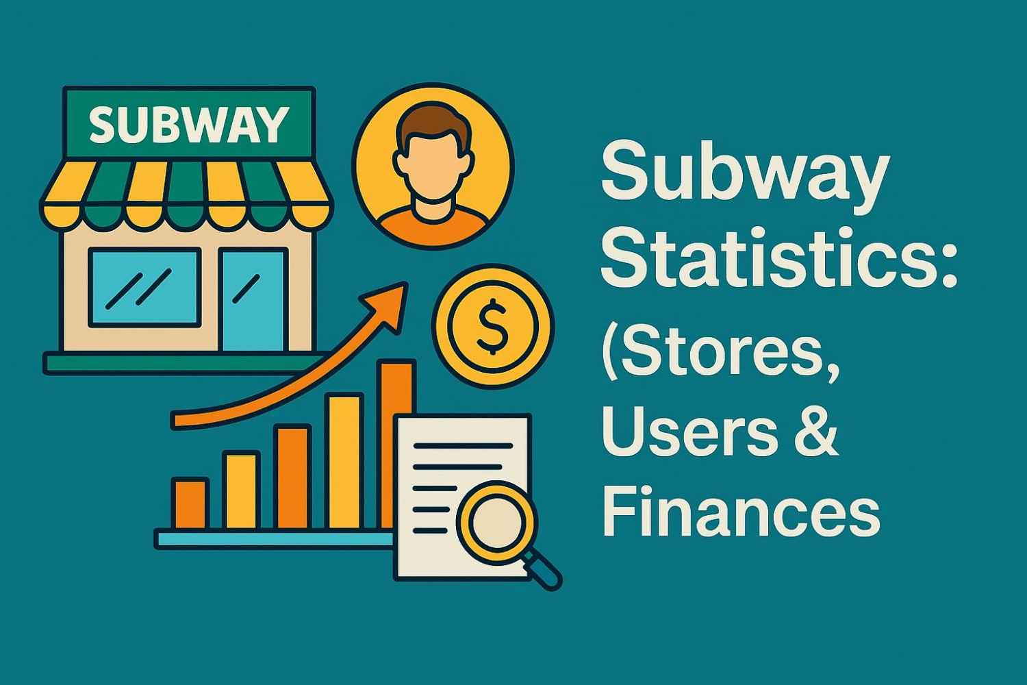 Subway statistics: Stores, Users & Finances (2025)